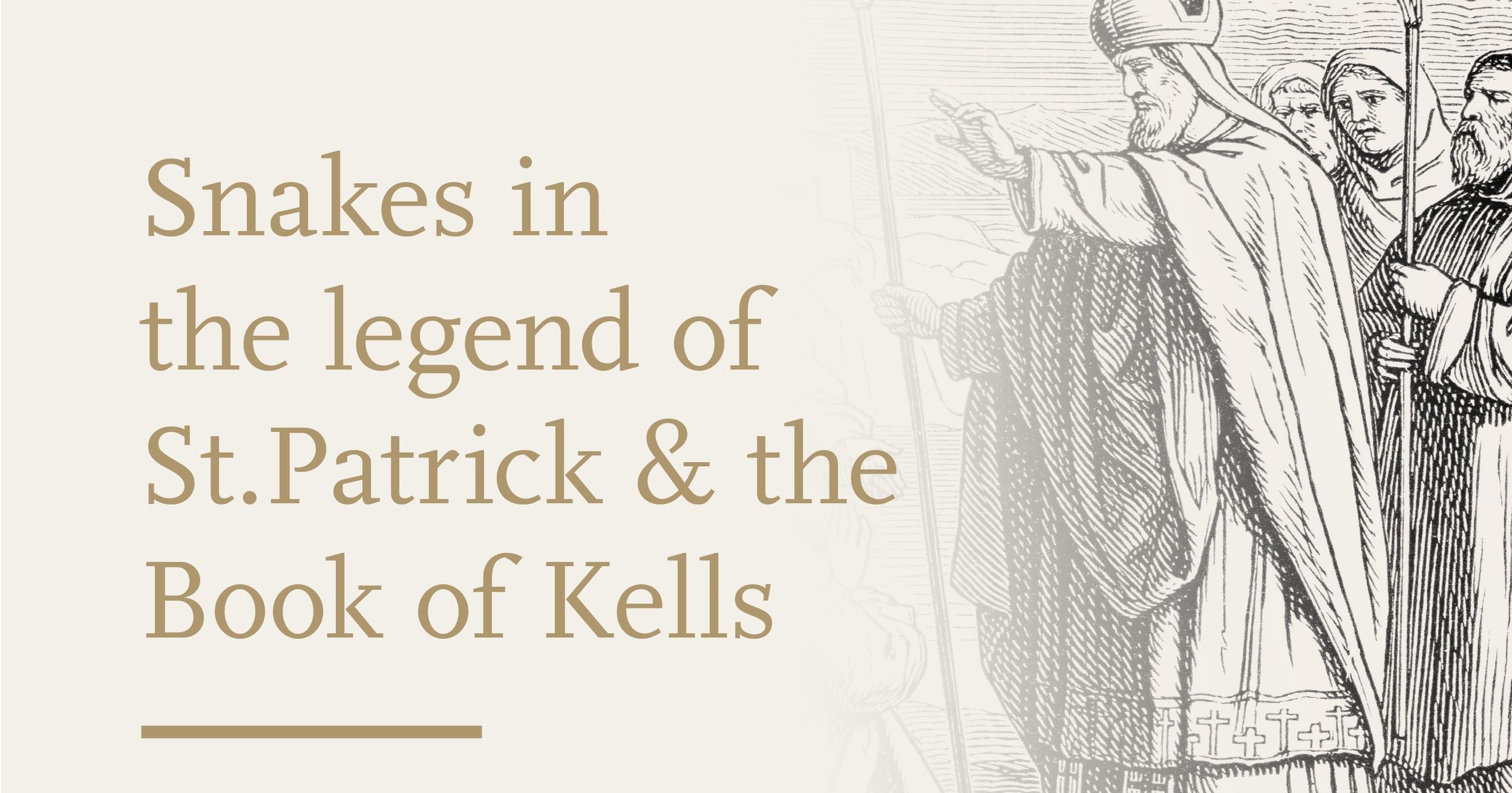 The Symbolism of Snakes through the Centuries | Visit Trinity